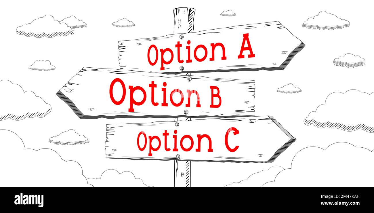 Option A, B or C - outline signpost with three arrows Stock Photo - Alamy