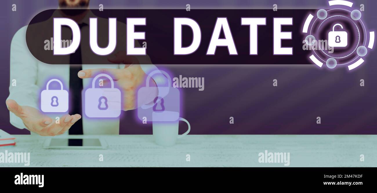 Inspiration showing sign Due Date. Business overview The date when ...