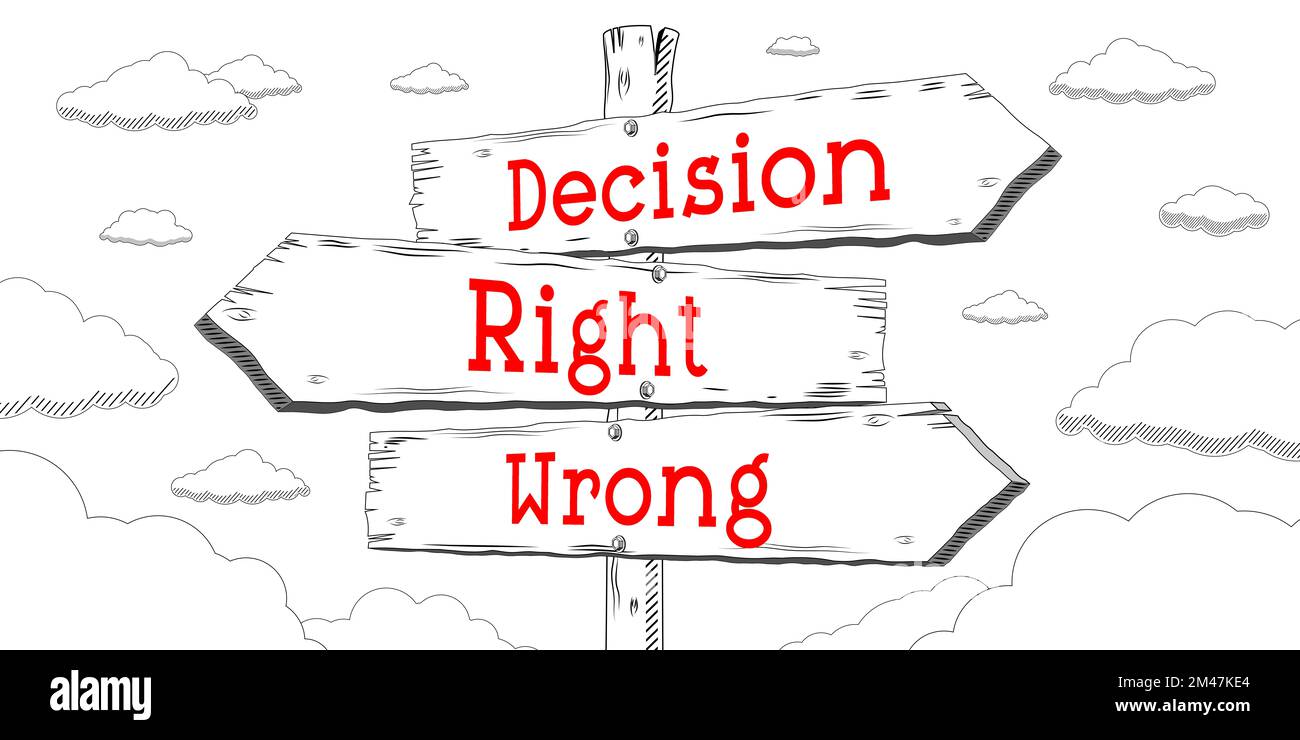 Decision, right, wrong - outline signpost with three arrows Stock Photo ...