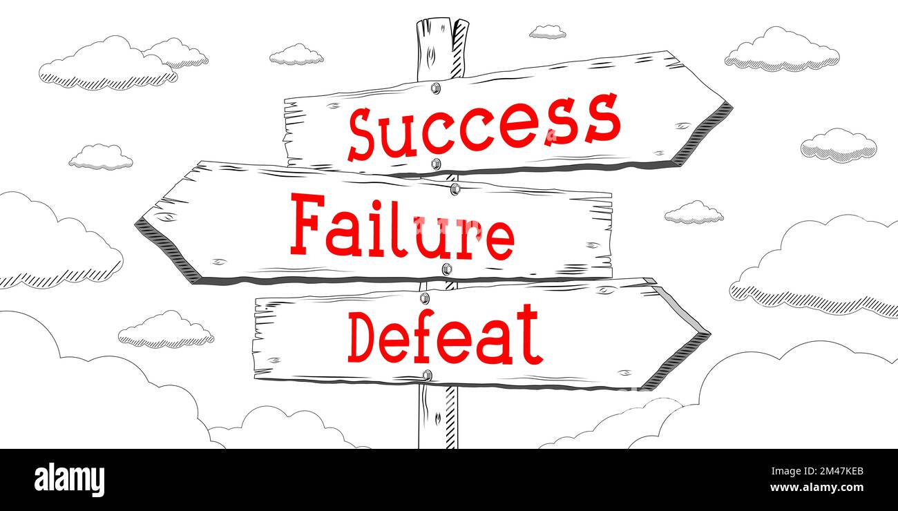 Success, failure, defeat - outline signpost with three arrows Stock ... Success, failure, defeat - outline signpost with three arrows Stock ...