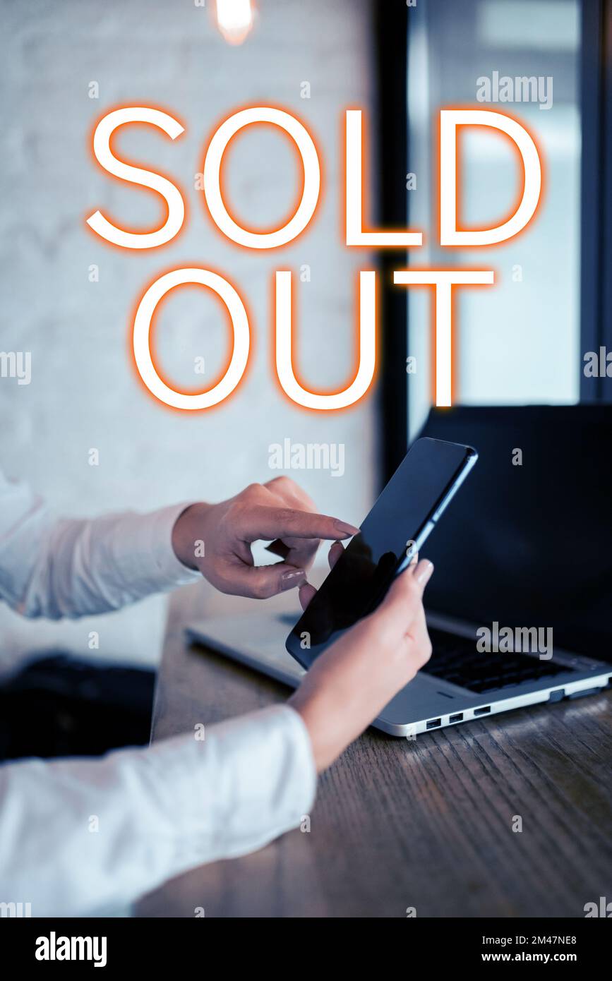 Inspiration showing sign Sold Out. Conceptual photo Not available ...