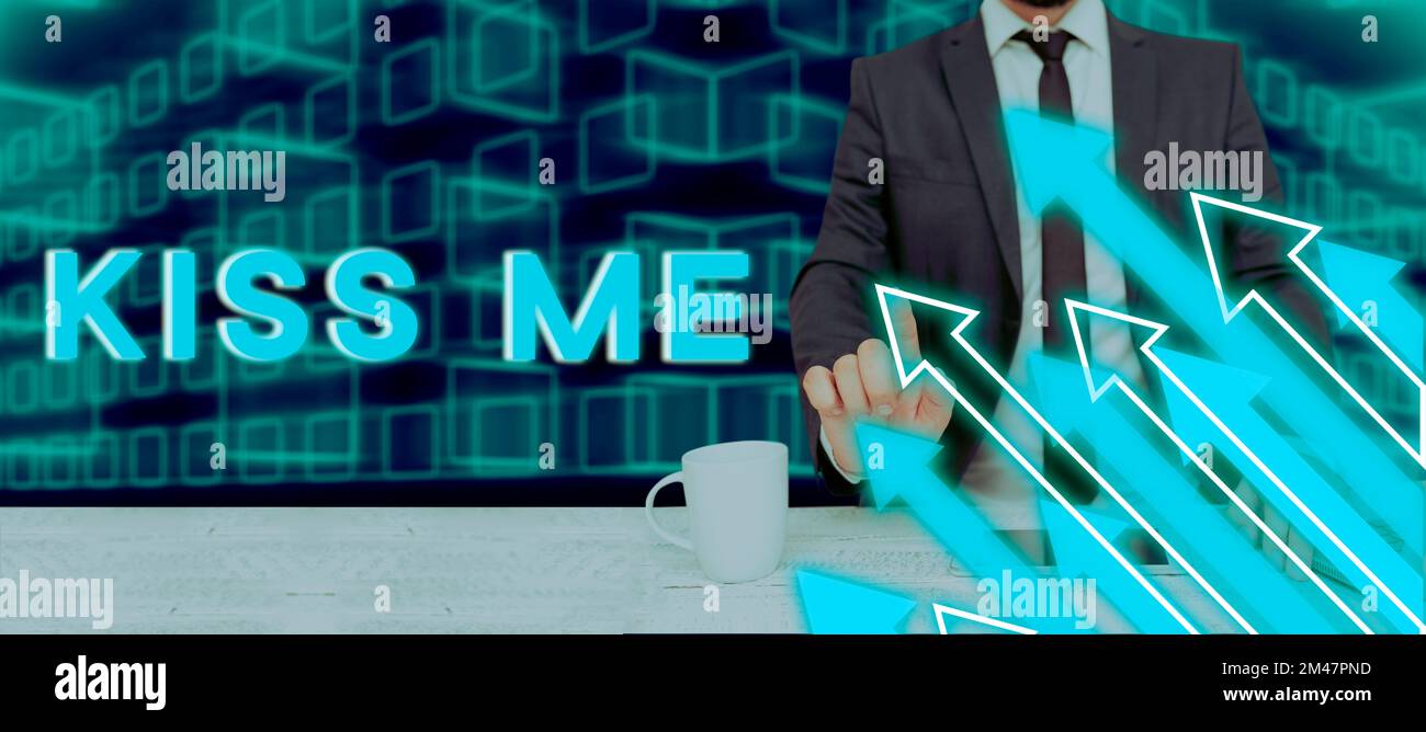 Writing displaying text Kiss Me. Business showcase informally request ...