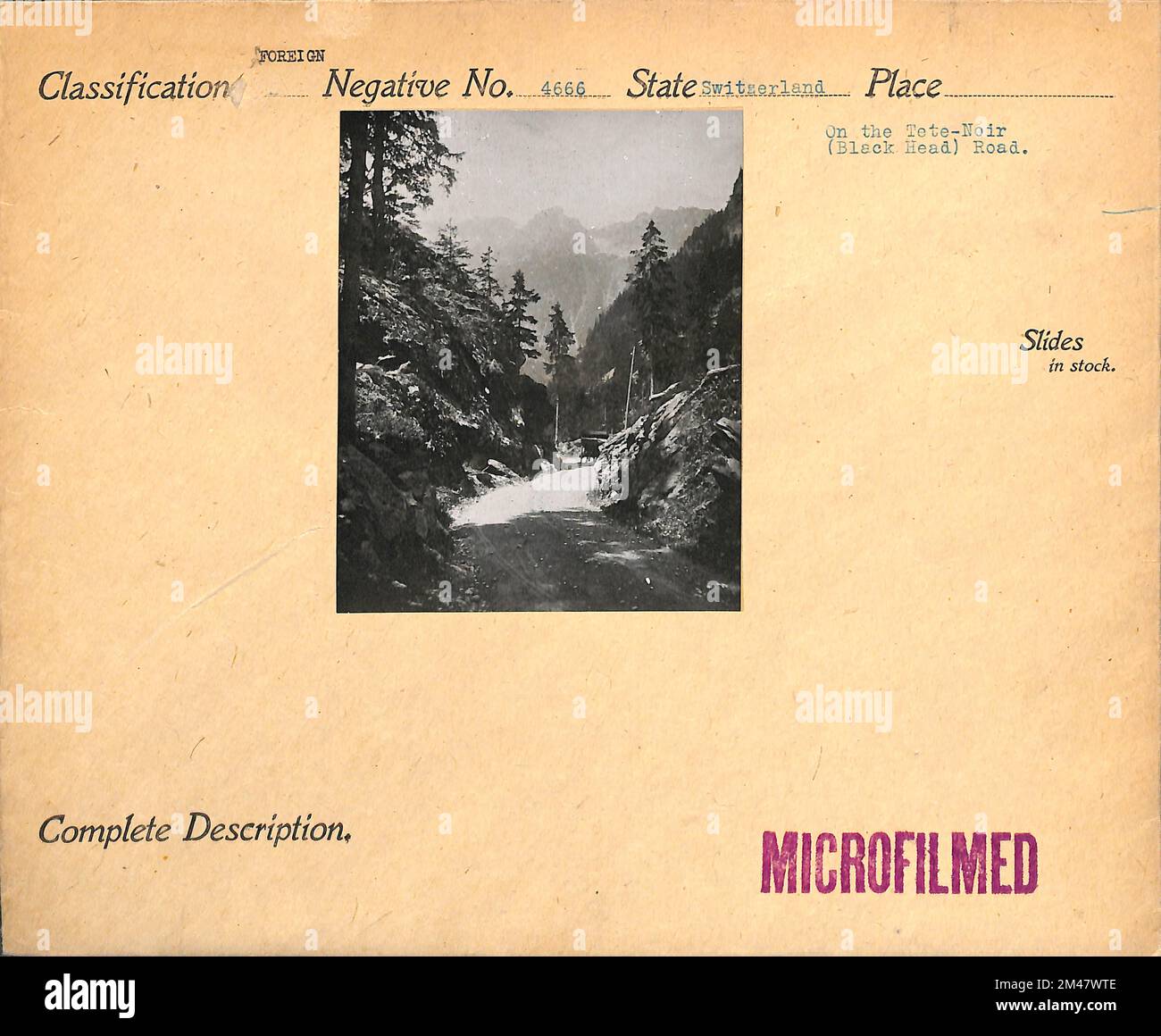 On the Tete-Noir (Black Head) Road. State: Switzerland. Place: On the ...