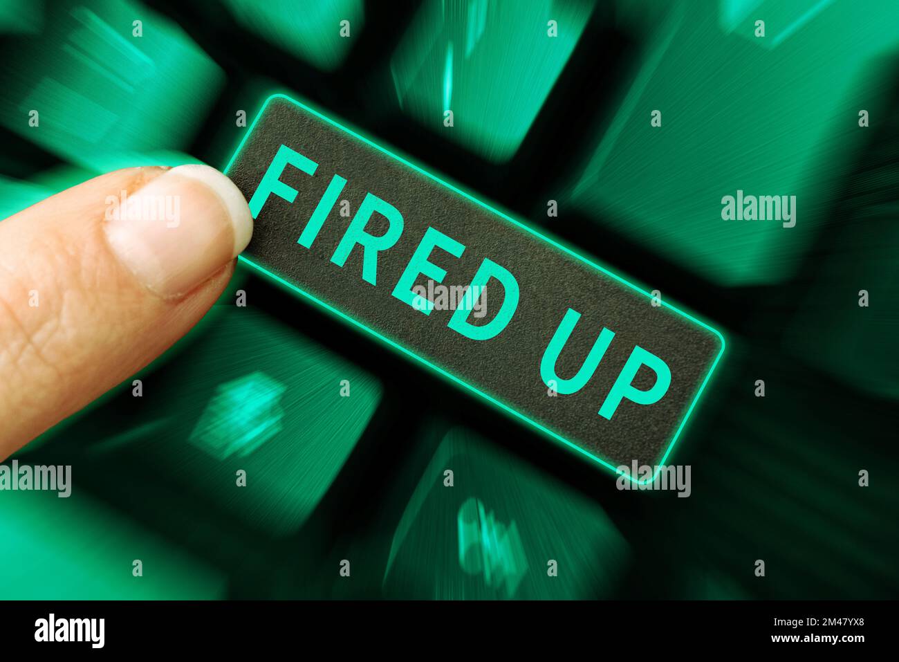 Hand writing sign Fired Up. Concept meaning means that someone ...