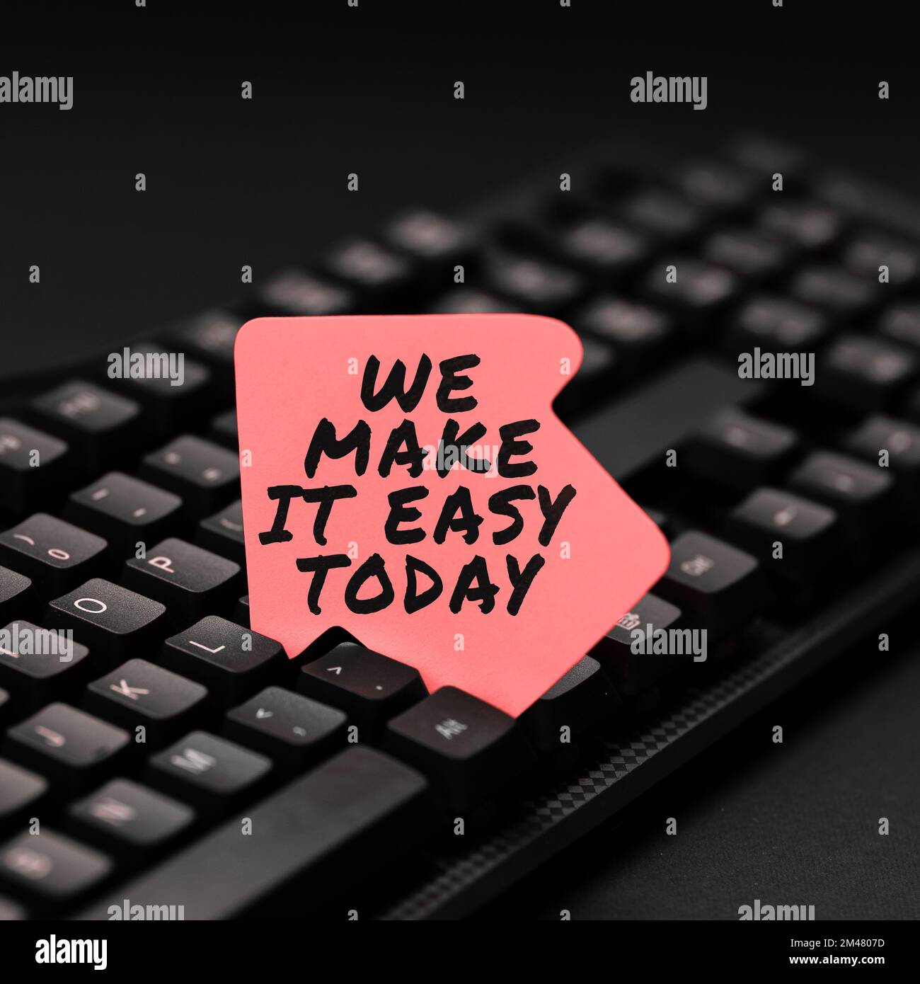 Sign displaying We Make It Easy Today. Conceptual photo Offering ...