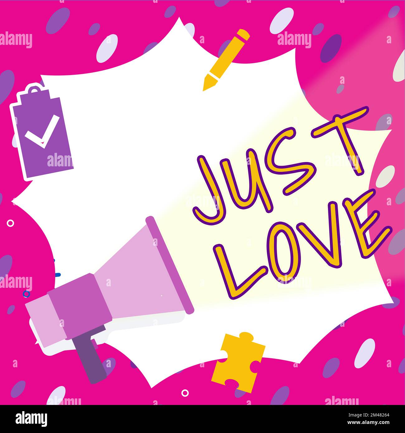 Hand writing sign Just Love. Concept meaning being interested ...