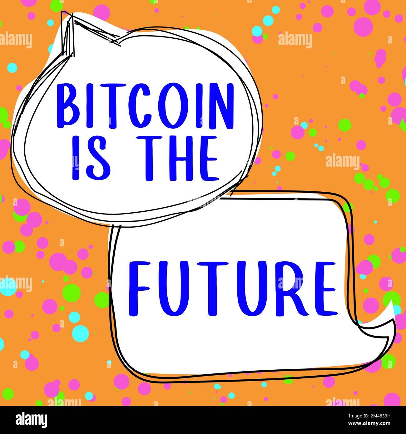 Conceptual caption Bitcoin Is The Future. Internet Concept digital ...