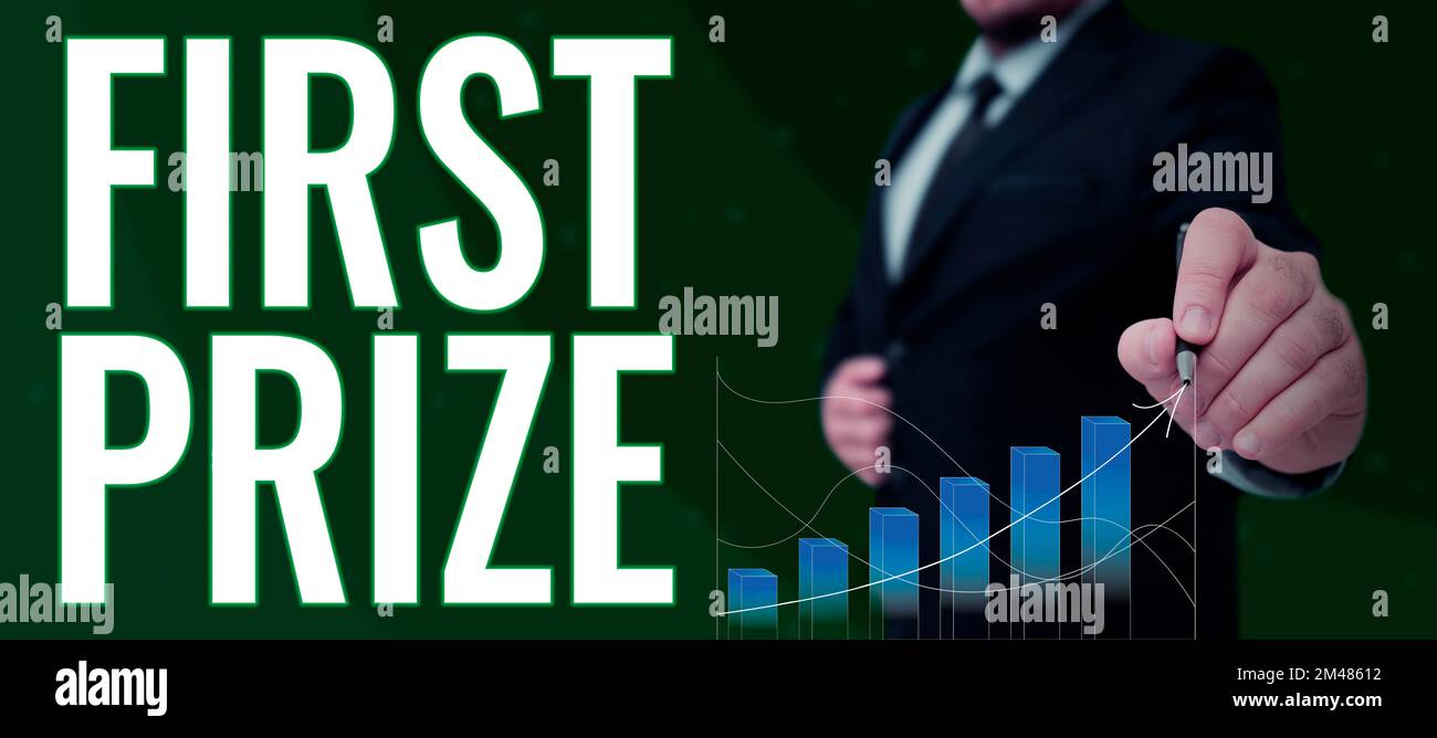 Hand writing sign First Prize. Word Written on the most desirable or ...