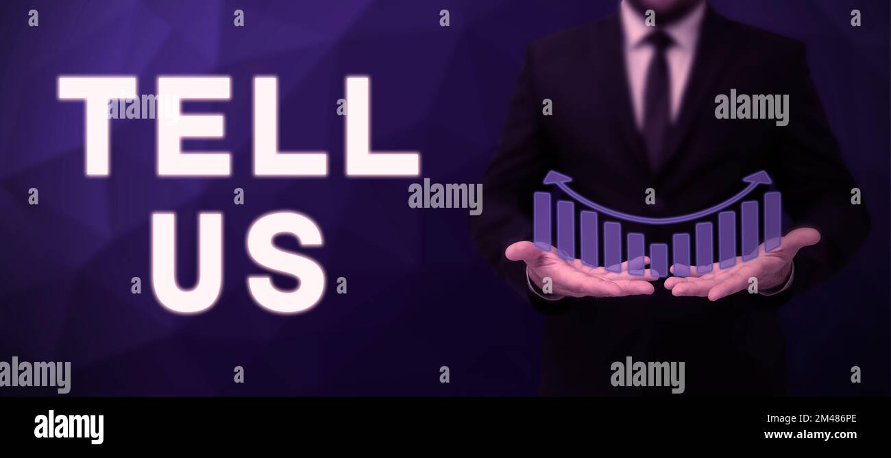 Writing displaying text Tell Us. Business concept Telling your personal ...