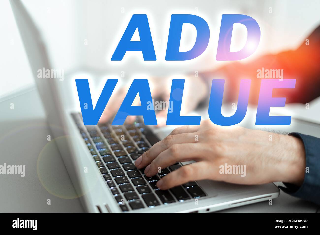 Conceptual caption Add Value. Business idea an improvement or addition ... Conceptual caption Add Value. Business idea an improvement or addition ...