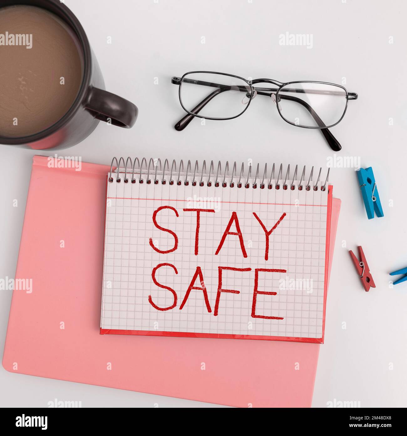 Text sign showing Stay Safe. Business approach secure from threat of ...