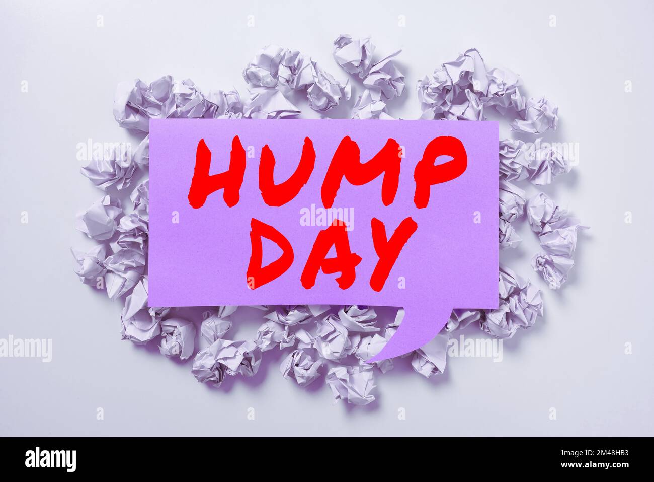 Handwriting text Hump Day. Concept meaning climbing a proverbial hill ...