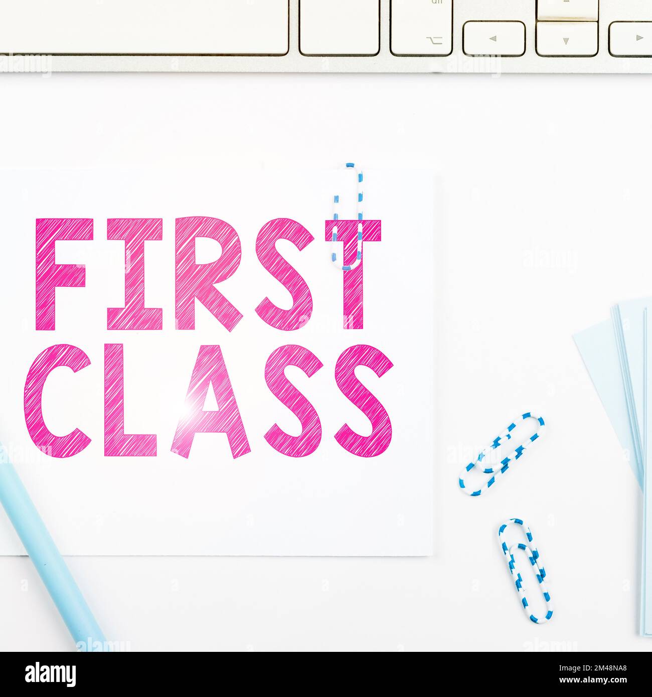 Text sign showing First Class. Internet Concept the most expensive and ...