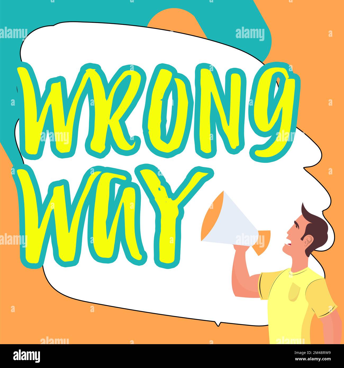 Text sign showing Wrong Way. Word for taking an unsuitable or ...