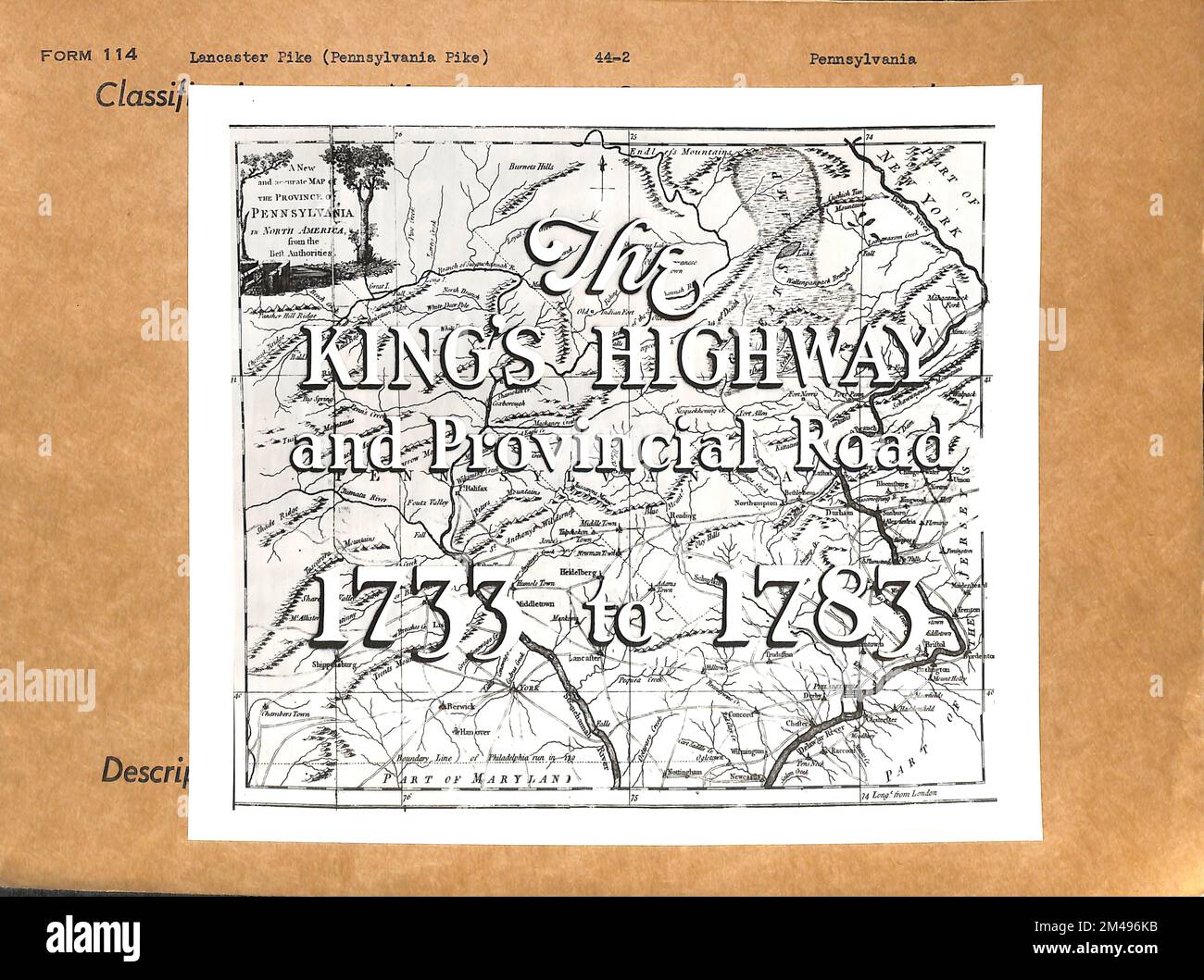 The Kings Highway and Provincial Road 1733 to 1783. State: Pennsylvania ...