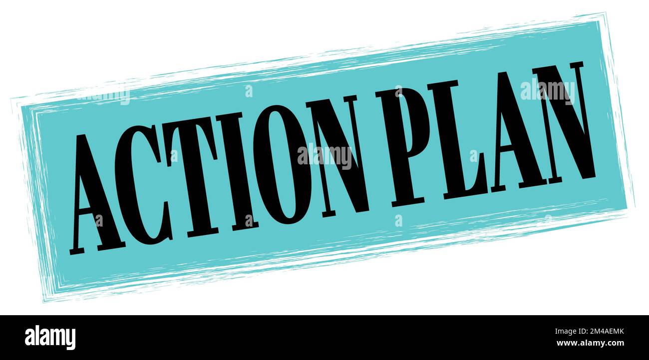 ACTION PLAN text written on blue-black rectangle stamp sign Stock Photo ...