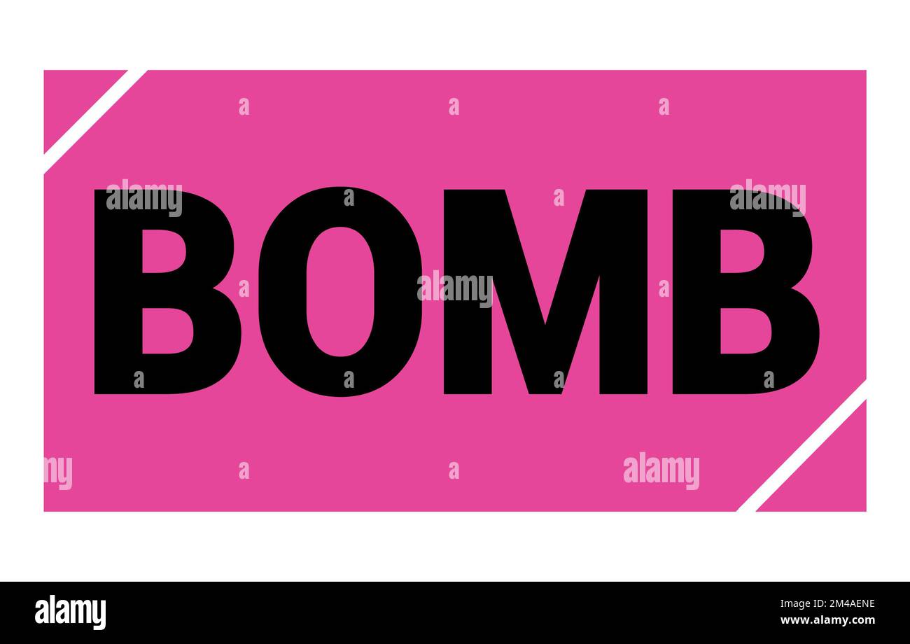 BOMB text written on pink-black rectangle stamp sign Stock Photo - Alamy