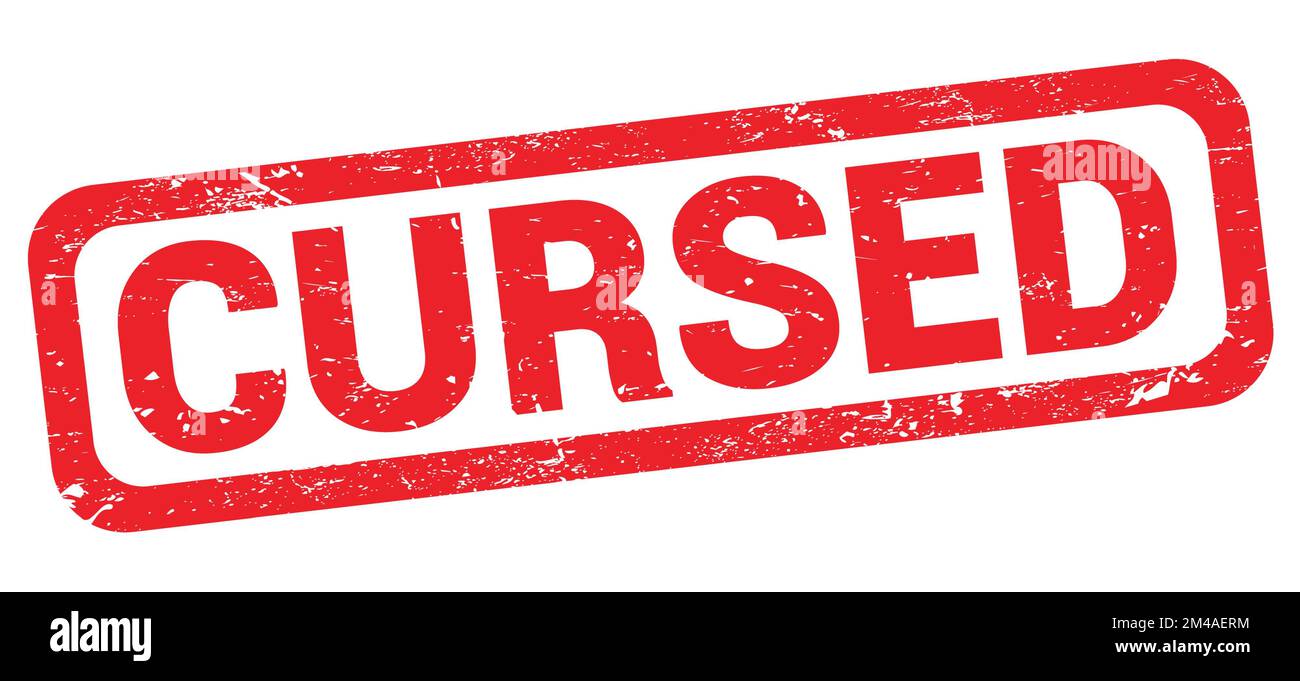 CURSED text written on red rectangle stamp sign Stock Photo - Alamy