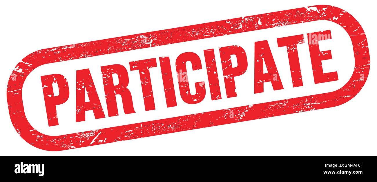 PARTICIPATE, text on red rectangle stamp sign Stock Photo - Alamy