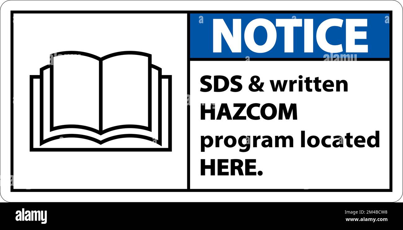 Notice SDS and HazCom Located Here Sign On White Background Stock ...