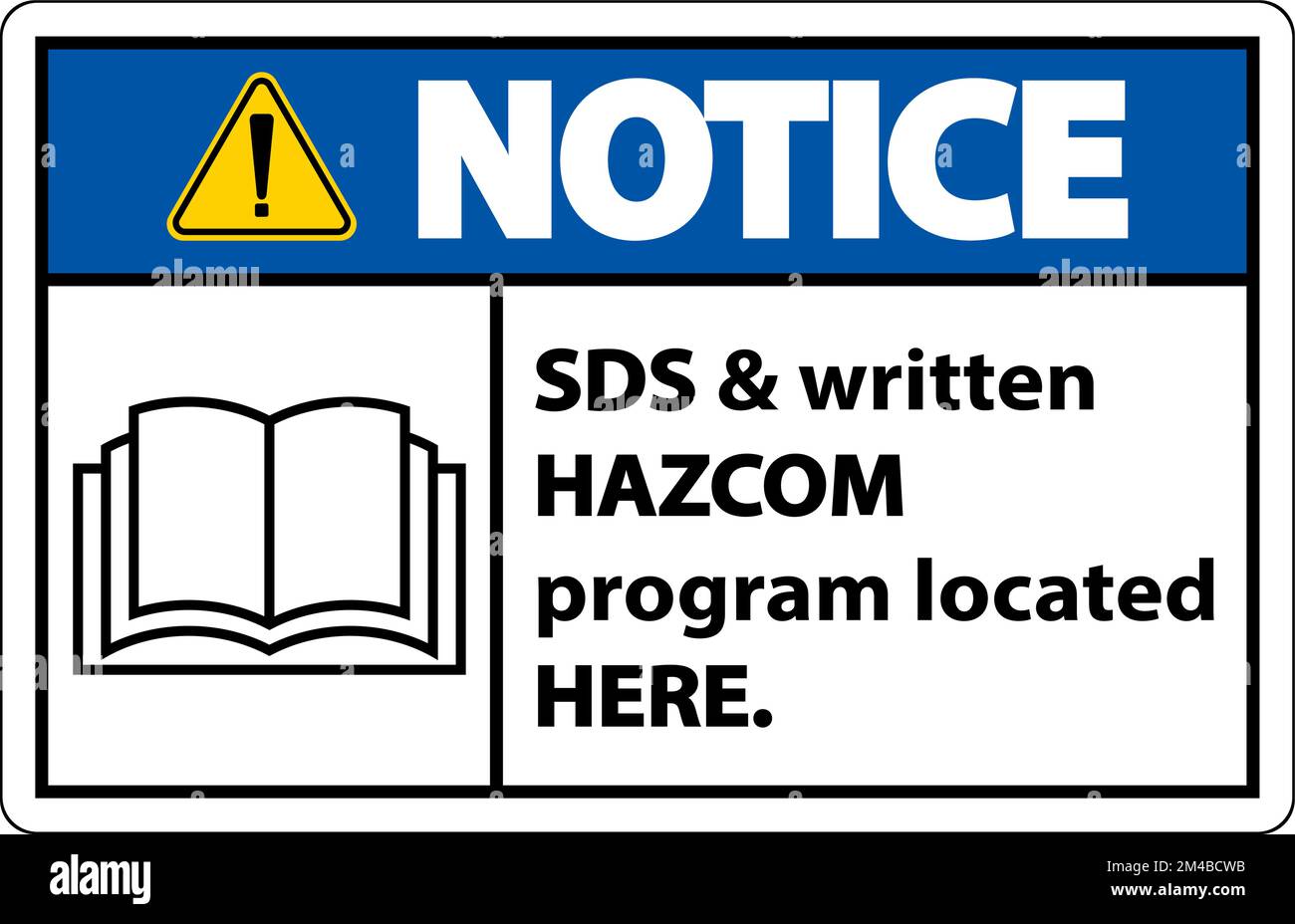 Notice SDS and HazCom Located Here Sign On White Background Stock ...