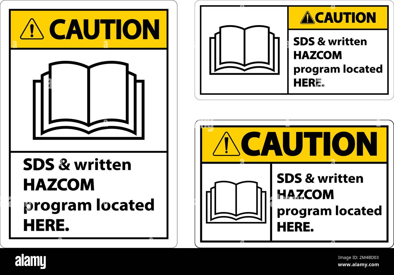 Caution SDS and HazCom Located Here Sign On White Background Stock ...