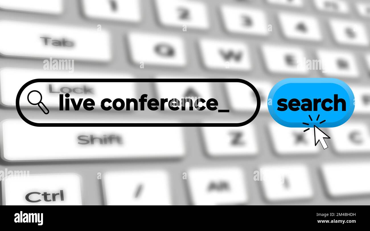 live conference search illustration image on blur key board. concept ...