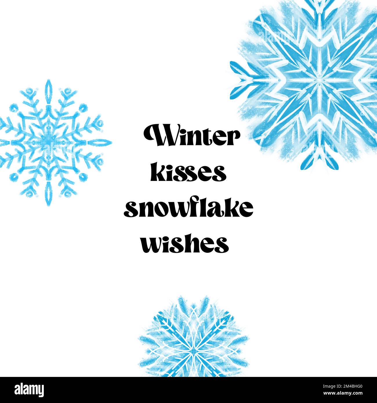 Winter kisses snowflake wishes text with stylized snowflake ...