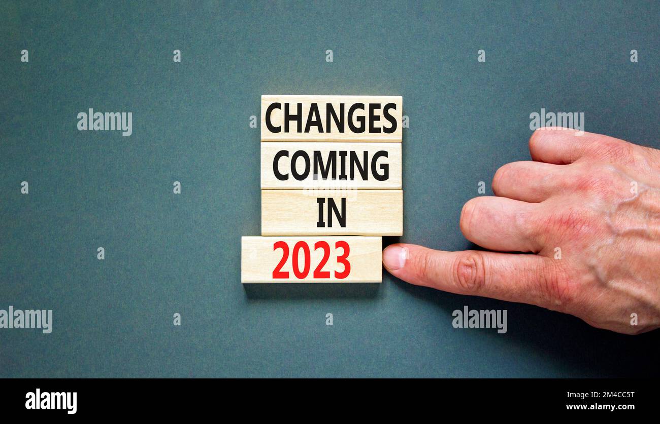 Changes coming in 2023 symbol. Concept word Changes coming in 2023 on ...