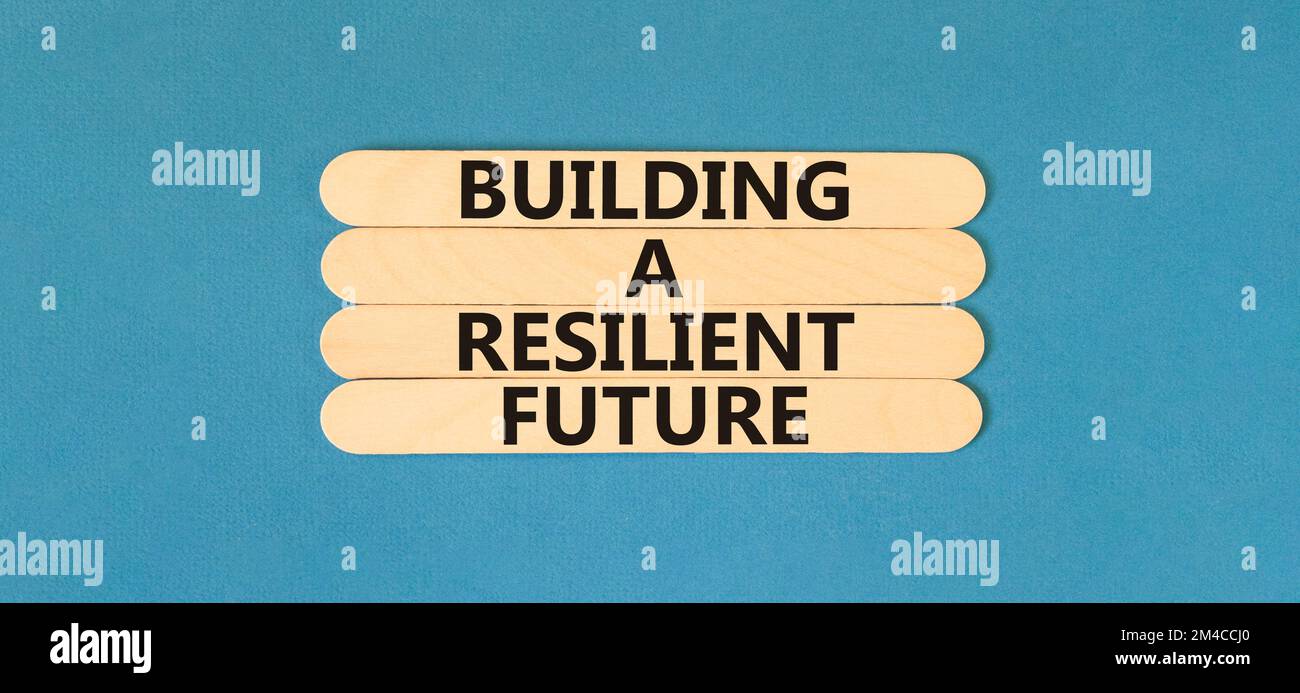 Building a resilient future symbol. Concept word Building a resilient ...