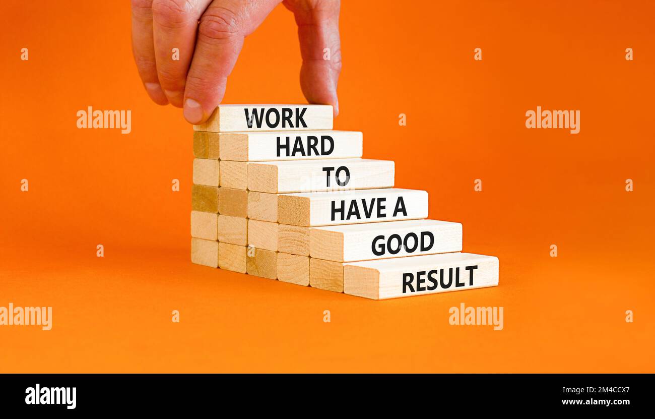 Work hard for result symbol. Concept words Work hard to have a good ...