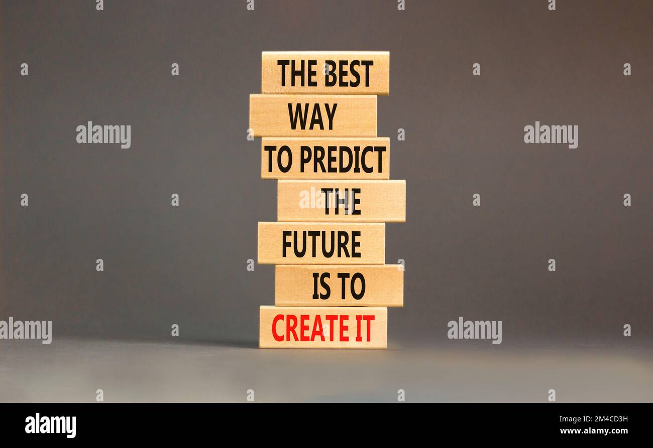 Create future symbol. Concept words The best way to predict the future ...