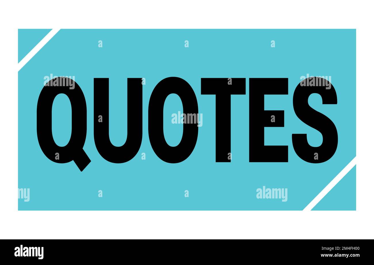 QUOTES text written on blue-black rectangle stamp sign Stock Photo - Alamy