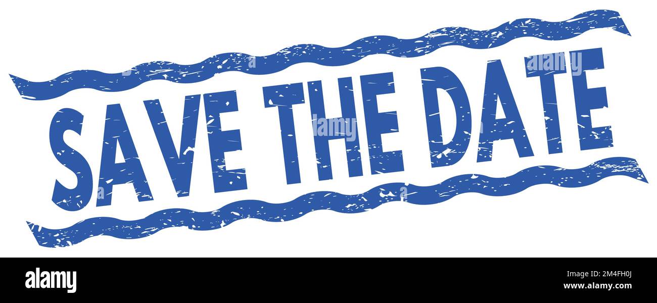 SAVE THE DATE text written on blue lines stamp sign Stock Photo - Alamy