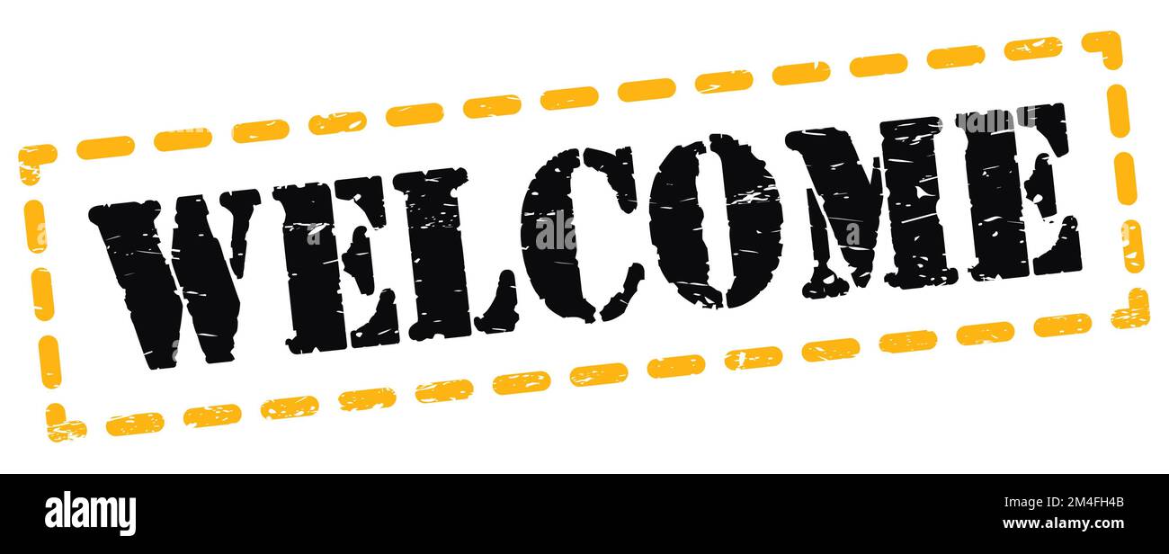WELCOME text written on yellow-black dash stamp sign Stock Photo - Alamy