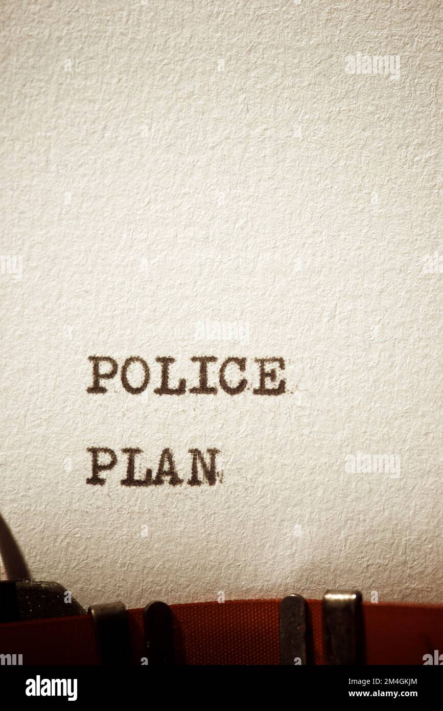 Police plan phrase written with a typewriter Stock Photo - Alamy