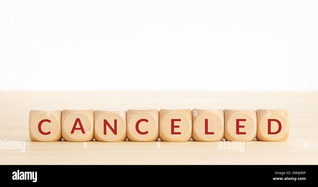 Canceled word on wooden blocks shape. Copy space. White background ...