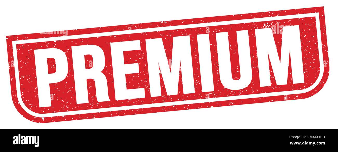 PREMIUM text written on red grungy stamp sign Stock Photo - Alamy