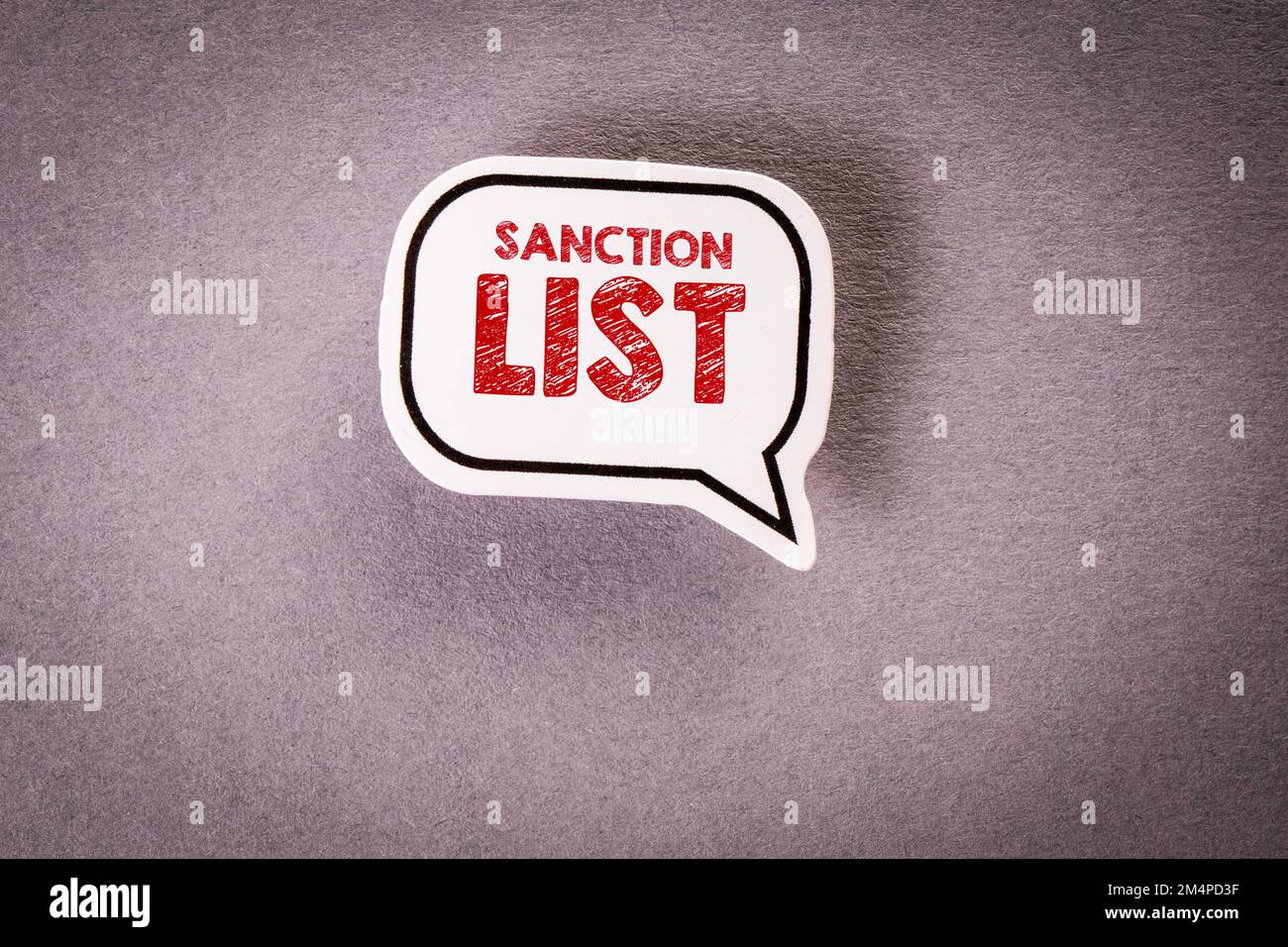 SANCTION LIST. Speech bubble with text on gray background Stock Photo ...