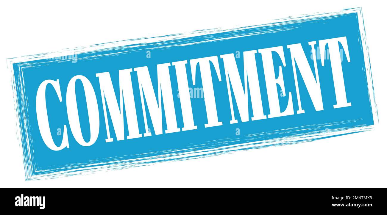 COMMITMENT text written on blue rectangle stamp sign Stock Photo - Alamy