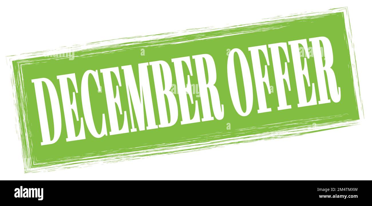 DECEMBER OFFER text written on green rectangle stamp sign Stock Photo ...