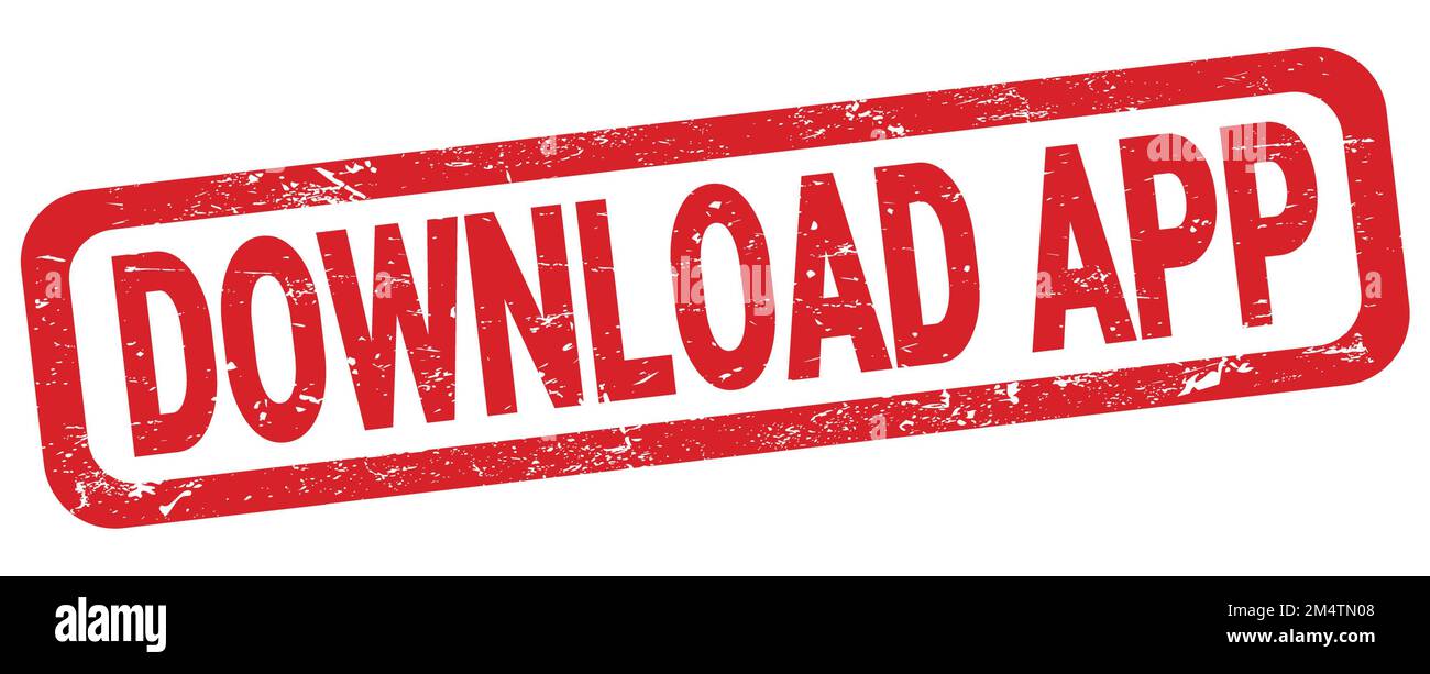 DOWNLOAD APP text written on red rectangle stamp sign Stock Photo - Alamy