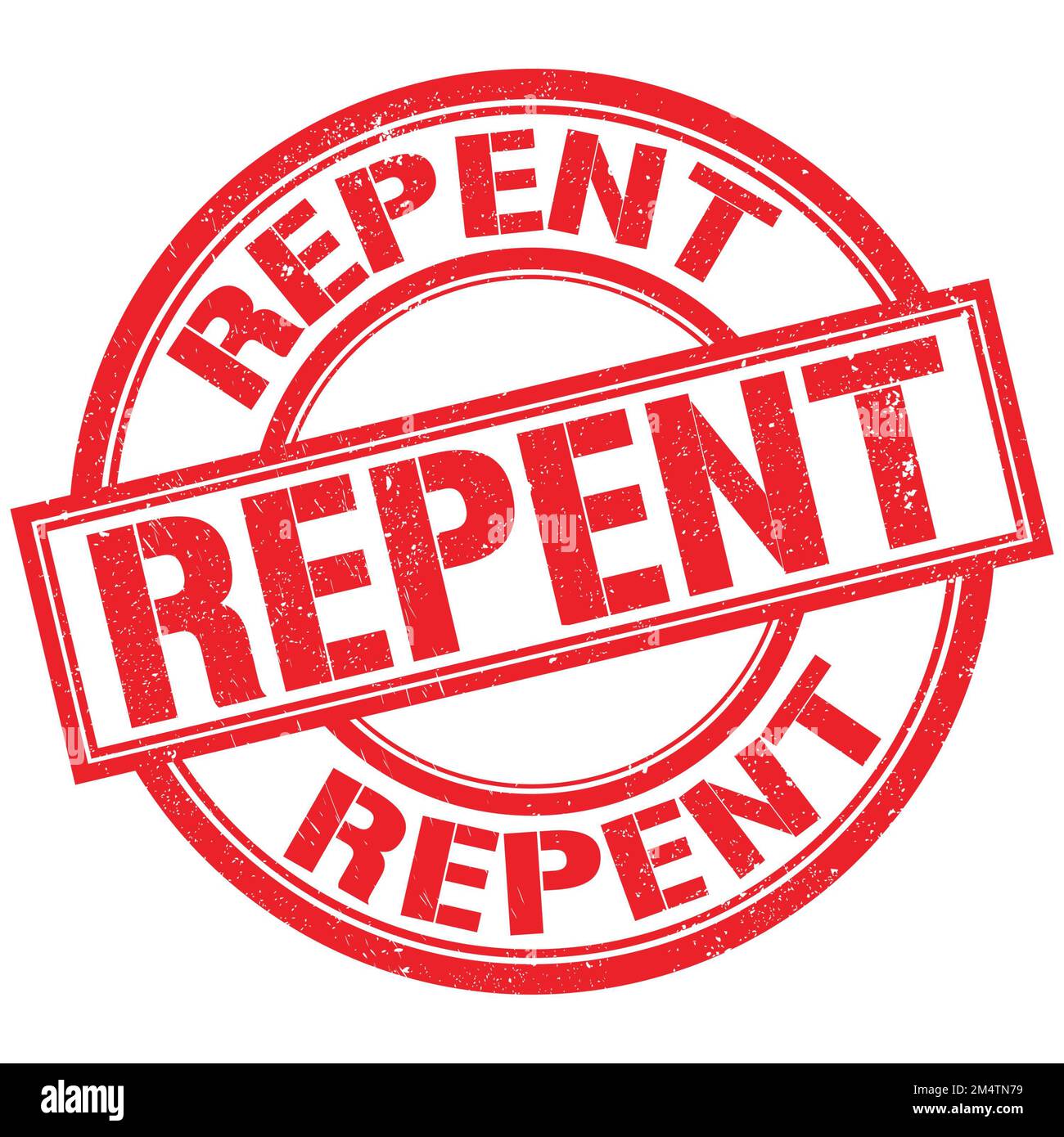 REPENT text written on red round stamp sign Stock Photo - Alamy