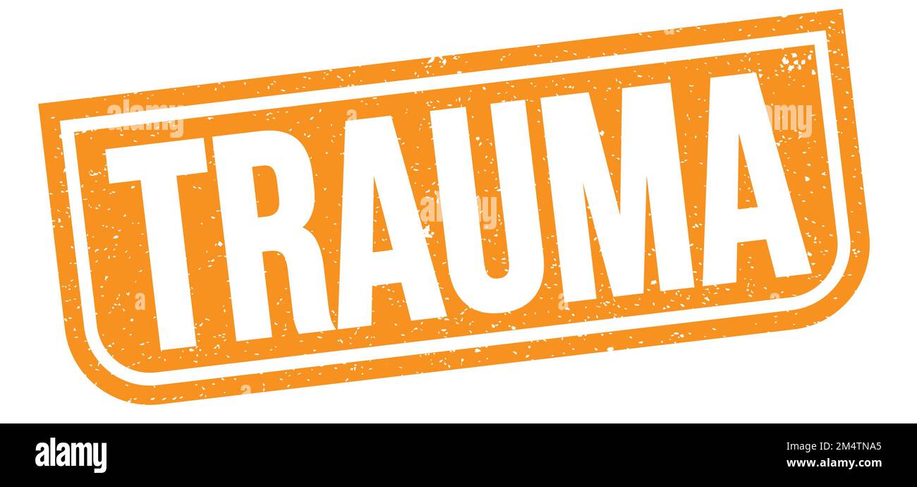 TRAUMA text written on orange grungy stamp sign Stock Photo - Alamy