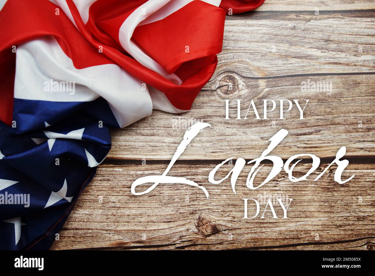 Happy Labor Day alphabet letter and American flag on wooden background ...