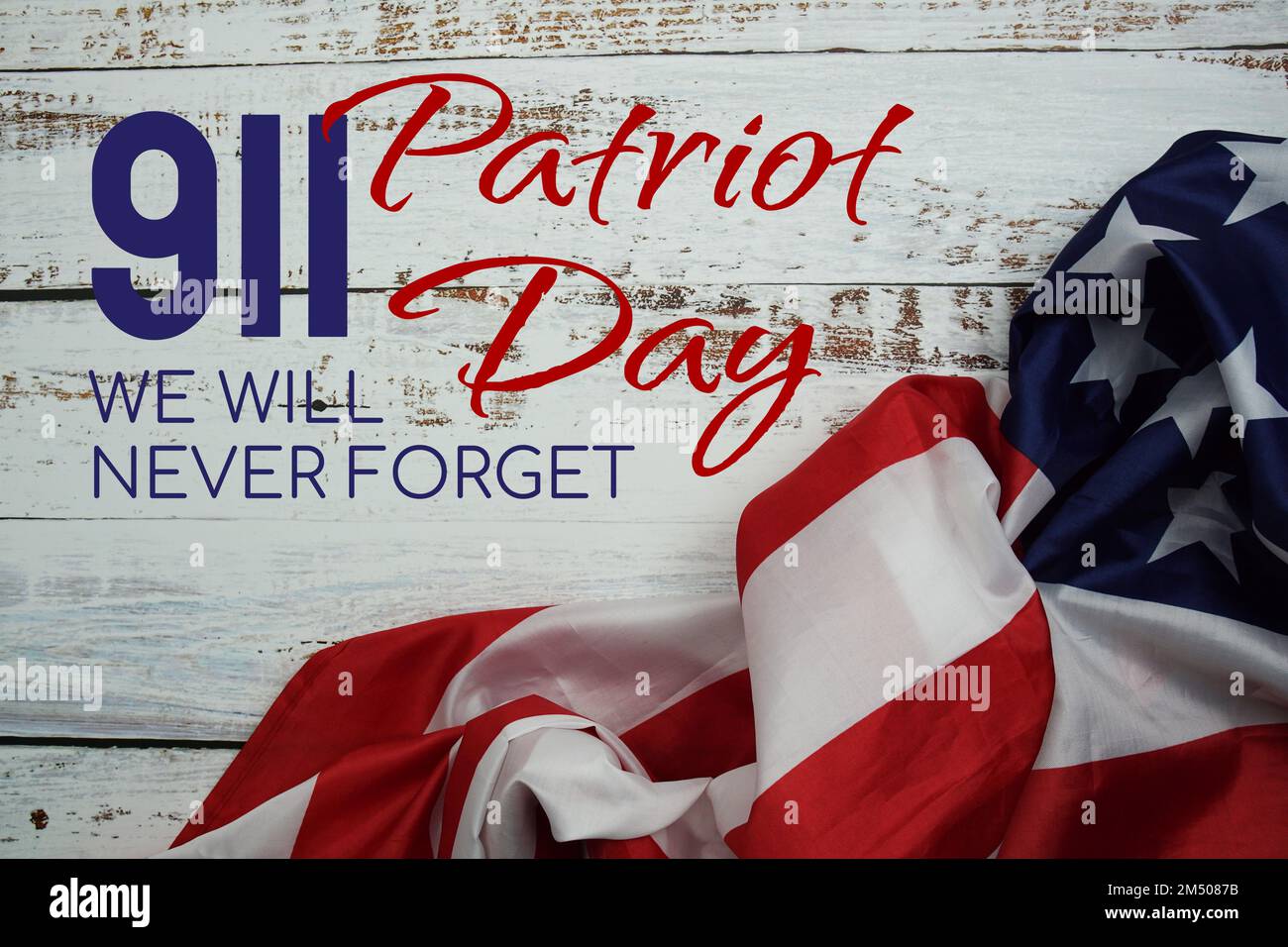 911 Patriot Day We will never forget message with American flag on ...