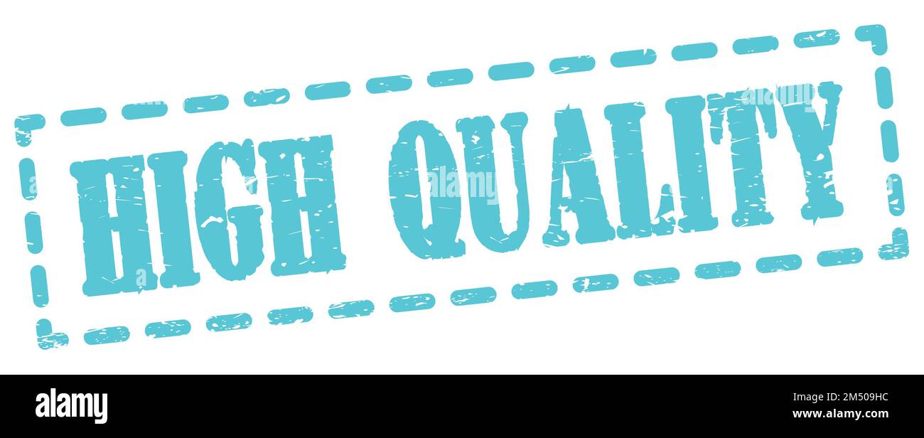 HIGH QUALITY text written on blue dash stamp sign Stock Photo - Alamy