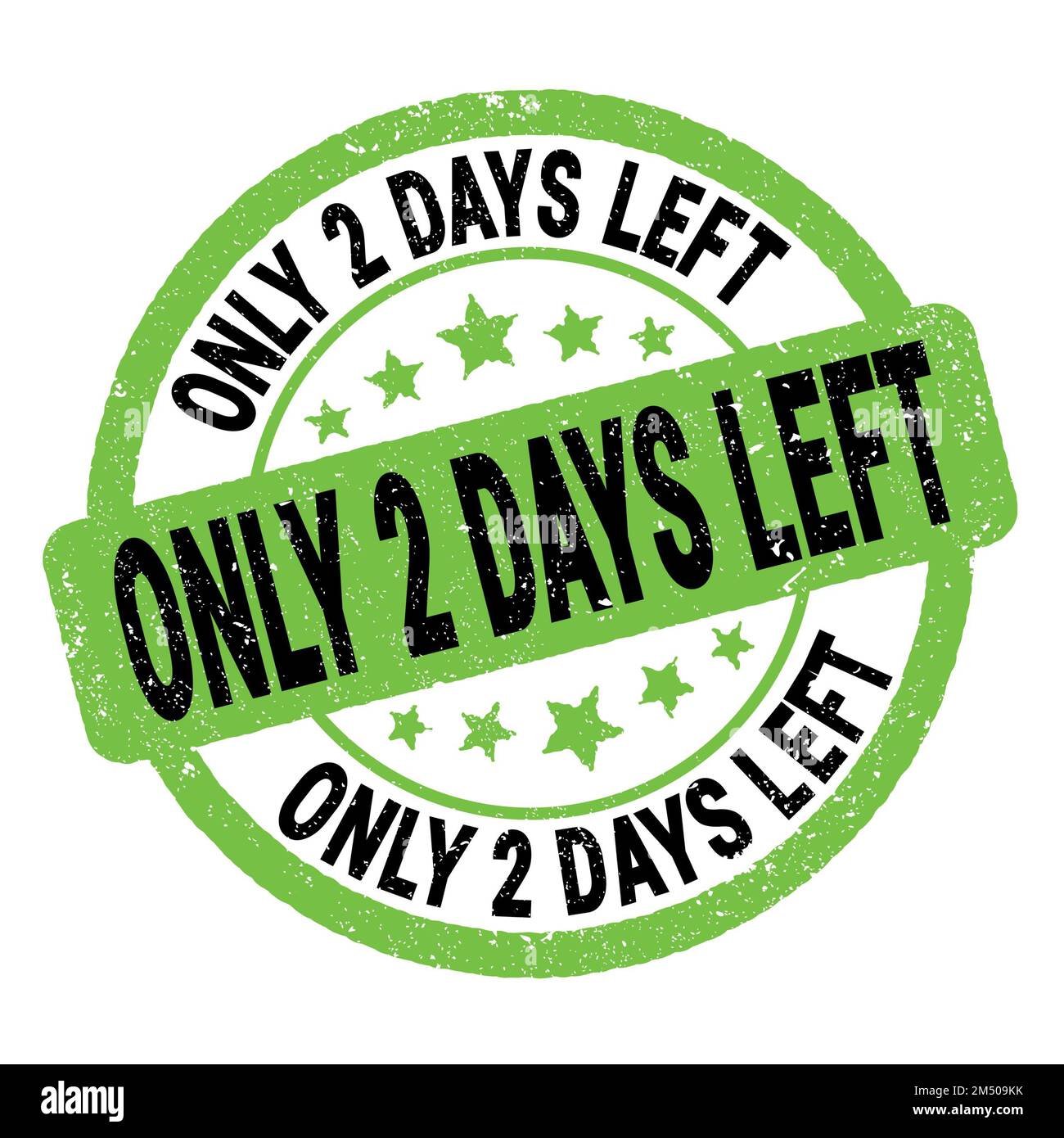 ONLY 2 DAYS LEFT text written on green-black grungy stamp sign Stock ...