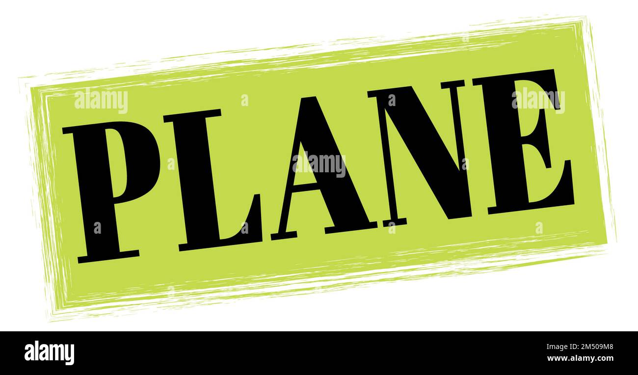 PLANE text written on green-black rectangle stamp sign Stock Photo - Alamy