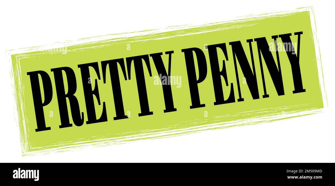 PRETTY PENNY text written on green-black rectangle stamp sign Stock ...